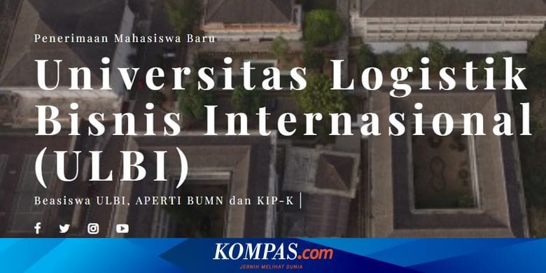 Ingin Masuk Kampus BUMN? ULBI Buka Beasiswa 100 Persen D3-S1 - Kompas ...